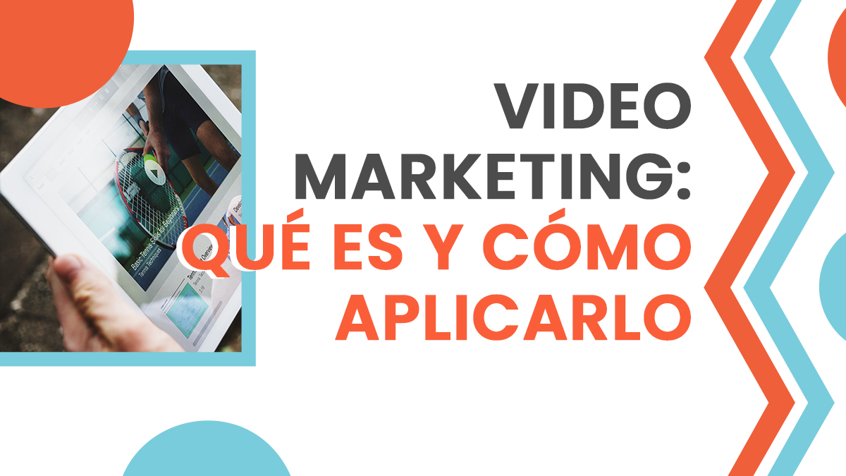 CleverClick 360 Video Marketing: qué es y cómo aplicarlo