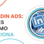 CleverClick 360 LinkedIn Ads: qué es y cómo funciona